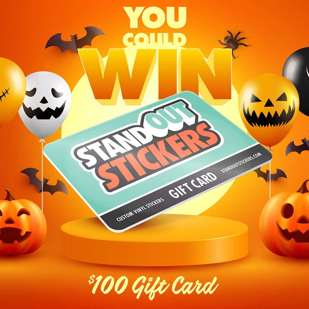 Win a $100 StandOut Stickers Gift Card | StandOut Stickers Blog